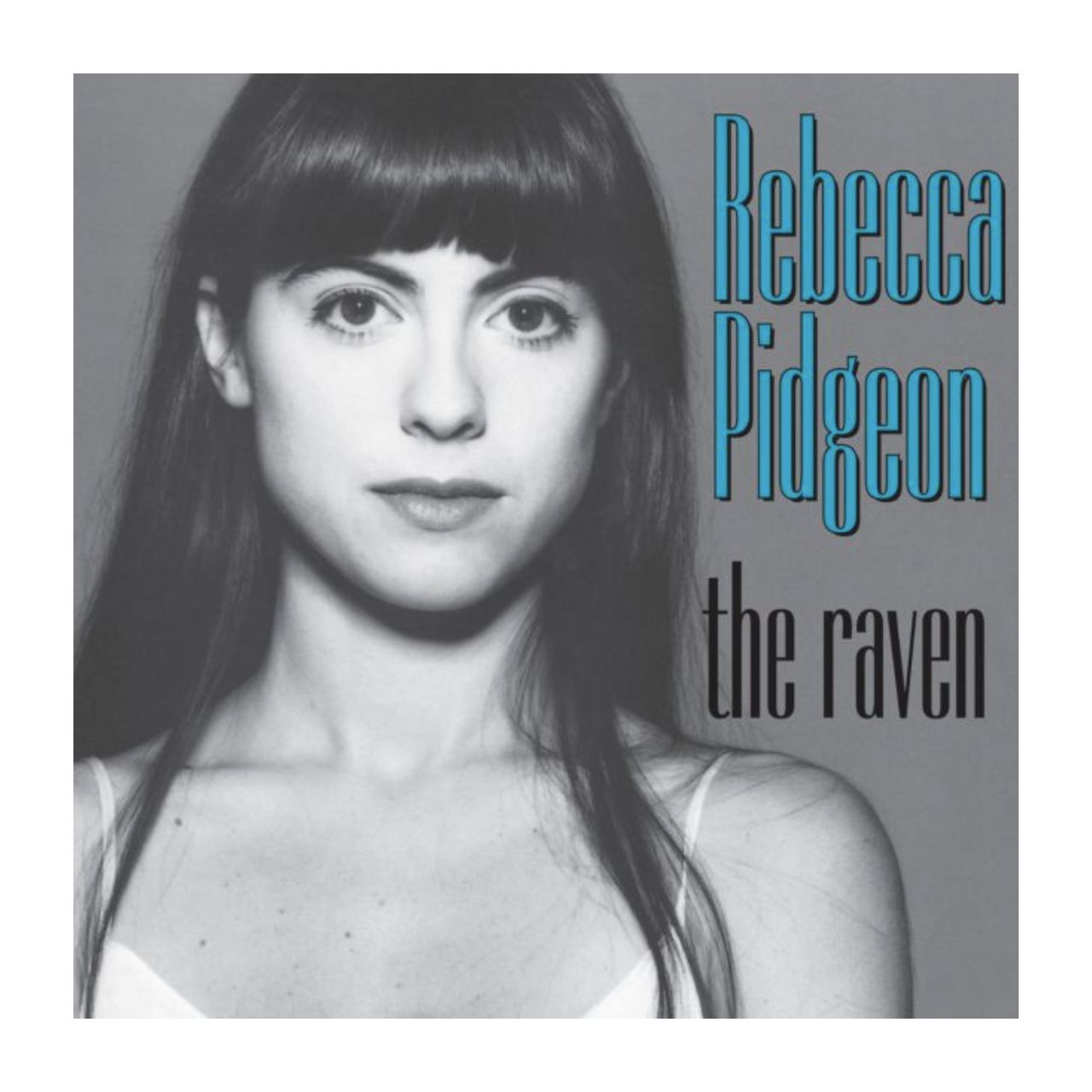 REBECCA PIDGEON- THE RAVEN
